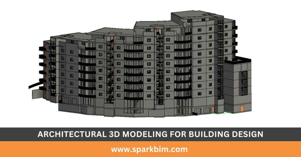 How Architectural 3D Modeling Improves Building Design